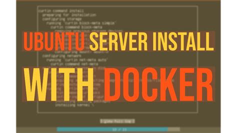 Installing Ubuntu Server With Docker Youtube