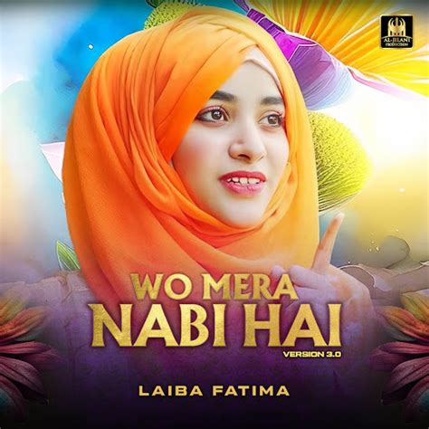 Wo Mera Nabi Hai Version 30 Youtube Music