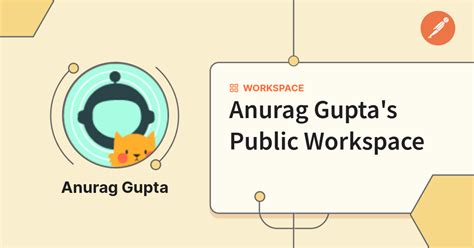 Anurag Guptas Public Workspace Postman Api Network