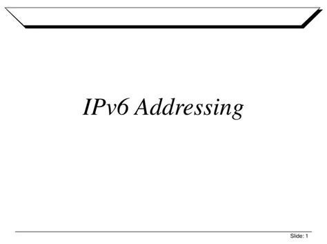 Ppt Understanding Ipv6 Addressing Local Link Local And Special Addresses Powerpoint