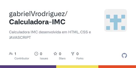 Github Gabrielvrodriguezcalculadora Imc Calculadora Imc Desenvolvida Em Html Css E Javascript