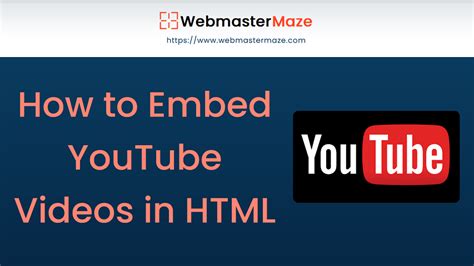 How To Embed Youtube Videos In Html Webmastermaze