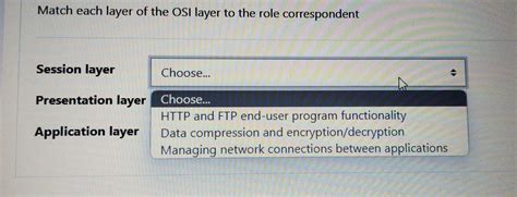 Solved Match Each Layer Of The Osi Layer To The Role Correspondent