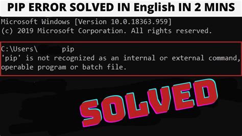 [solved] pip is not recognized as an internal or external command operable program or batch