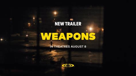 Weapons 2025 New Trailer Cineplex Youtube