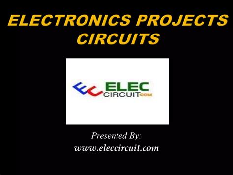 Electronics Projects Circuits Ppt