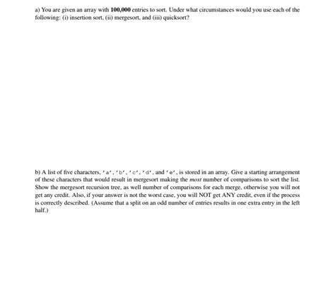 Solved A You Are Given An Array With 100000 Entries To