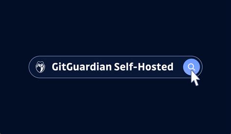 Understanding Gitguardians Self Hosted Solution Security Boulevard