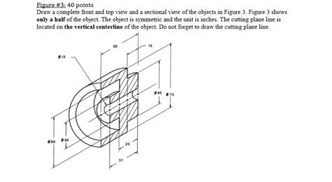 Draw A Complete Front And Top View And A Sectional