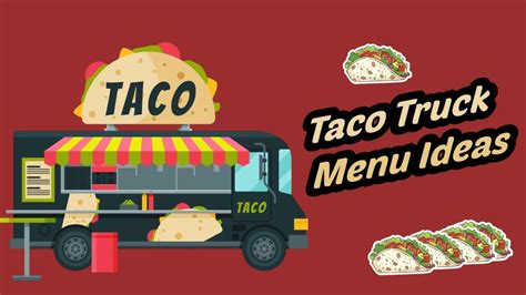 Taco Truck Menu Ideas