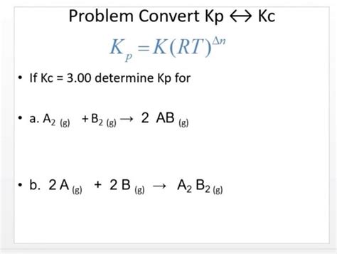 Solved Problem Convert Kp Kc K Krt An р • If Kc 300