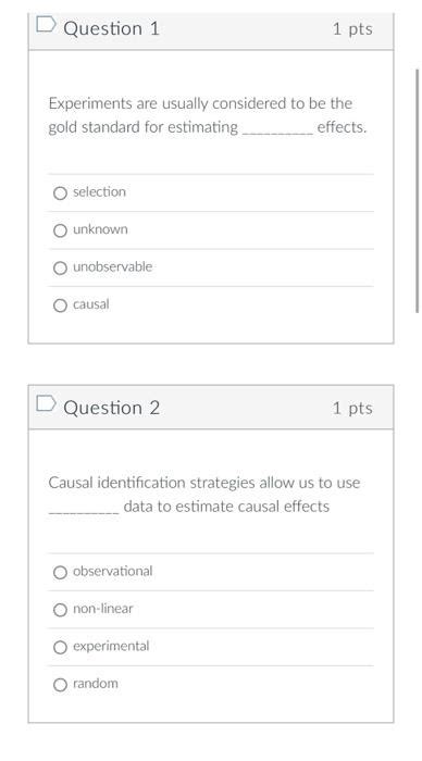Solved D Question 1 1 Pts Experiments Are Usually Considered