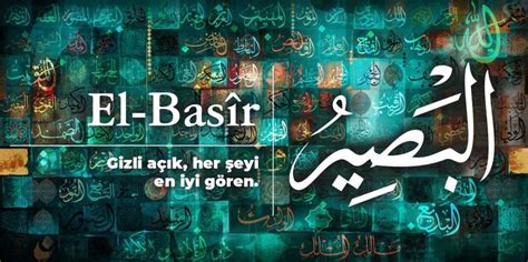 El Basîr İsminin Anlamı And Faziletleri