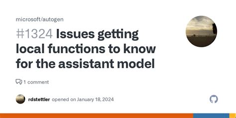 Issues Getting Local Functions To Know For The Assistant Model · Issue