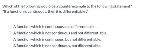 Solved Which Of The Following Would Be A Counterexample To