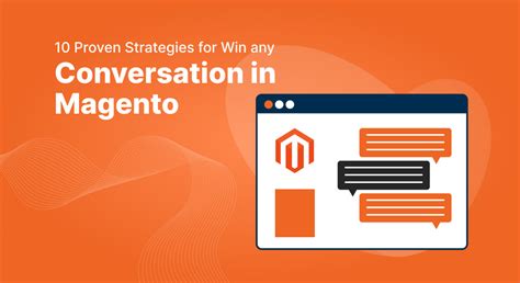 10 Proven Strategies To Win Conversions In Magento