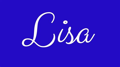 Learn How To Sign The Name Lisa Stylishly In Cursive Writing Youtube