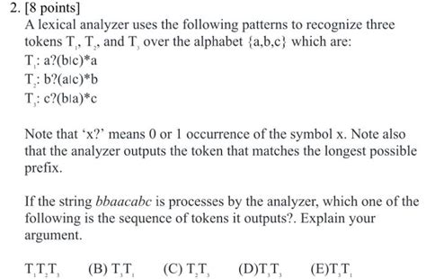 Solved A Lexical Analyzer Uses The Following Patterns To