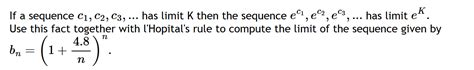 Solved If A Sequence C1c2c3dots Has Limit K ﻿then The