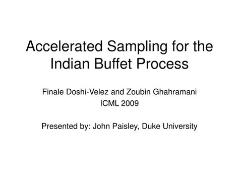 ppt accelerated sampling for the indian buffet process powerpoint presentation id 6711999