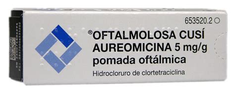Comprar Oftalmolosa Cusi Aureomicina 5mgg Pomada Oftalmica 1tubo 3g