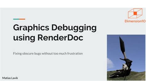 Grapics Debugging With Renderdoc Pptx Graphics Software Computer