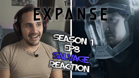 The Expanse Reaction Season 1 Episode 8 Salvage Youtube