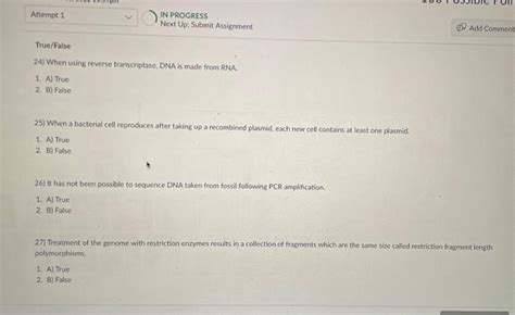 Solved 24 When Using Reverse Transcriptase DNA Is Made Chegg Com