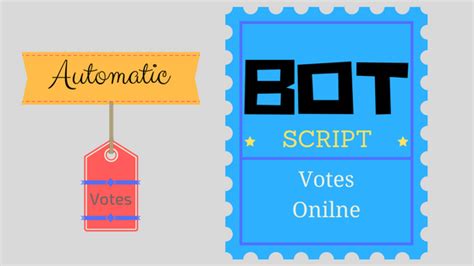 Creating Online Vote Bots Powertowin