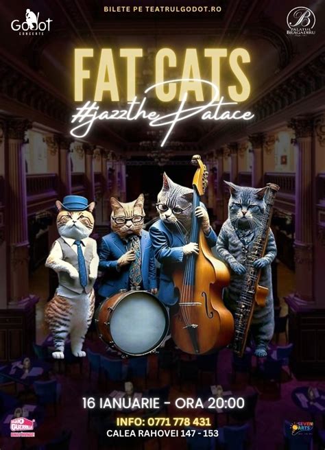 Fat Cats Jazz The Palace Teatrul Godot
