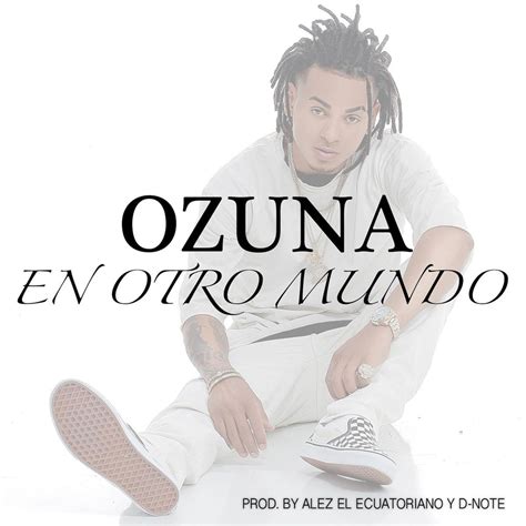 Car Tula Frontal De Ozuna En Otro Mundo Cd Single Portada