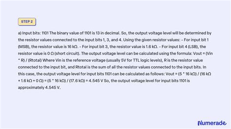 Solved Determine The Output Voltage Levels For The 4 Bit Binary Weighted Resistor Dac As Shown