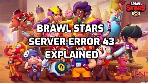 Brawl Stars Server Error 43 Explained