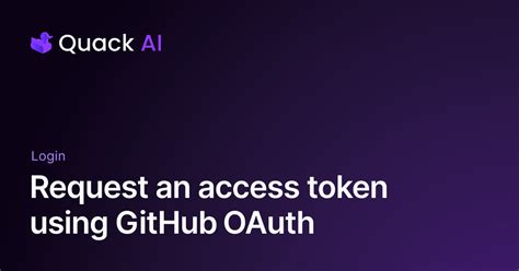 Request An Access Token Using Github Oauth Quack Ai