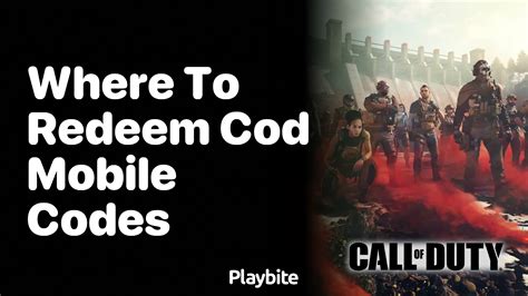 Where To Redeem Cod Mobile Codes A Quick Guide Playbite