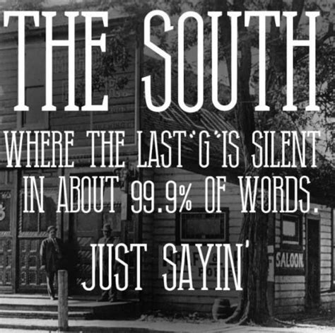 Pin By Tam Mee On Things And Quotes I Like Southern Sayings Southern Life Southern Talk