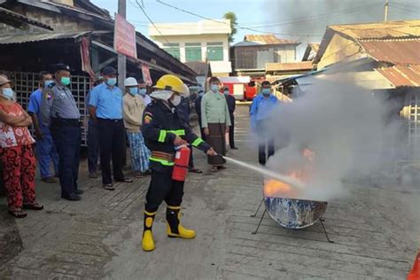 ကံမမြို့နယ်စည်ပင်သာယာမြို့မဈေး မီးဘေးကြိုတင်ကာကွယ်ရေးအတွက် မီးငြိမ်းသတ