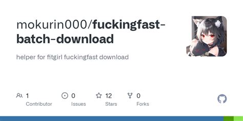 Releases Mokurin Fuckingfast Batch Download GitHub