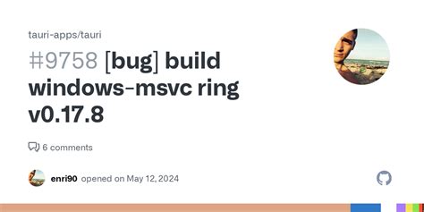 Bug Build Windows Msvc Ring V0178 · Issue 9758 · Tauri Appstauri