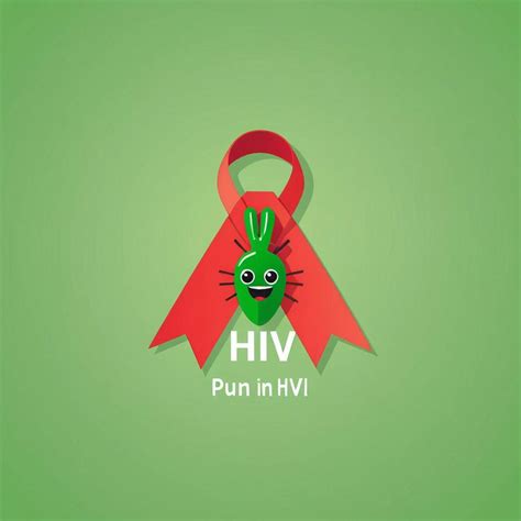 Hiv Jokes Puns Pickup Lines Oneliners And Riddles