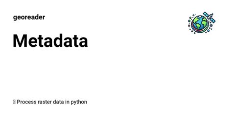Metadata Georeader