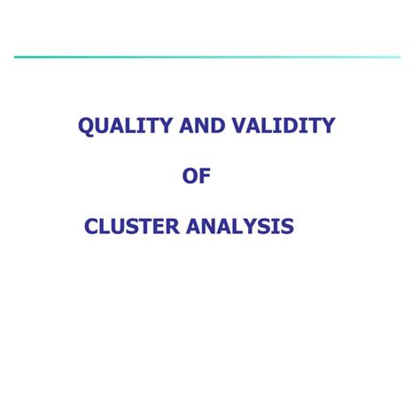 Quality And Validity Of Cluster Analysis Pdf Computer Software And