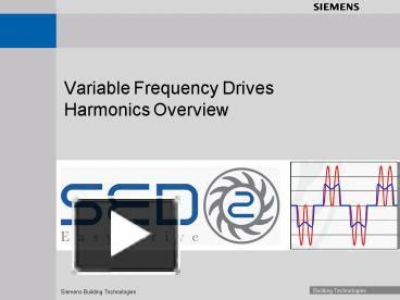PPT Variable Frequency Drives Harmonics Overview PowerPoint Presentation Free To View Id