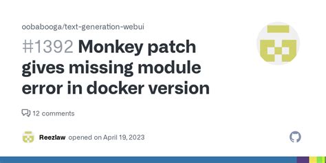 Monkey Patch Gives Missing Module Error In Docker Version Issue Oobabooga Text