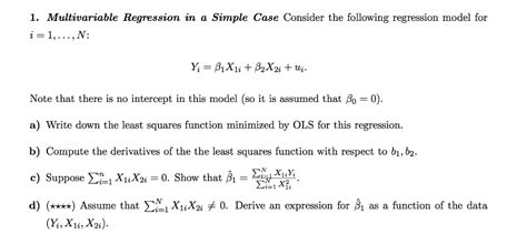 Solved 1 Multivariable Regression In A Simple Case Consider