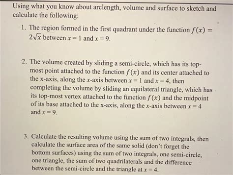 Solved Using What You Know About Arclength Volume And Chegg Com