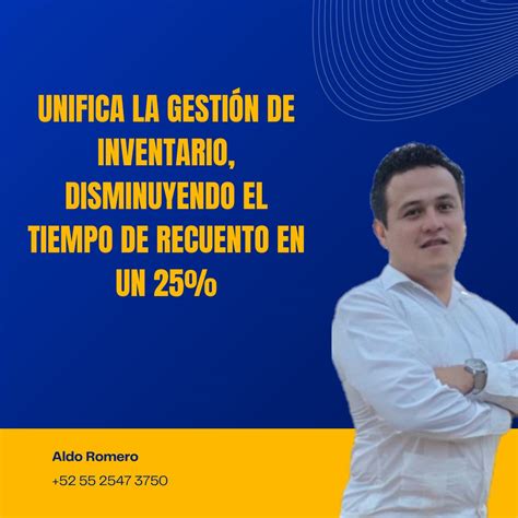 Unificar Tus Inventarios Con Un Erp Permite Realizar Conteos Más
