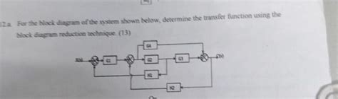 2 For The Block Diagram Of The System Shown Studyx