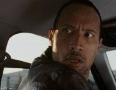 The Rock Driving Meme Imgflip