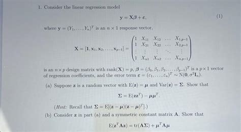 Solved Consider The Linear Regression Model Y XB E Chegg